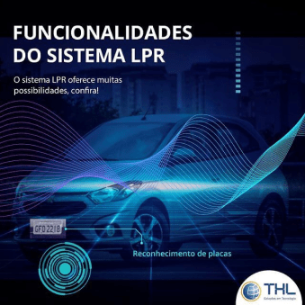 Funcionalidades do sistema LPR - THL – Soluções em Tecnologia